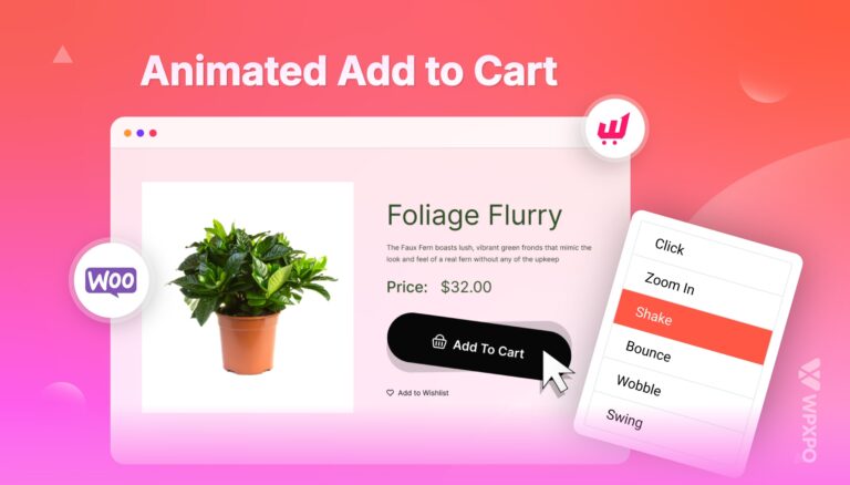 How To Add Animations To Woocommerce Cart Button Easy Guide Wpxpo