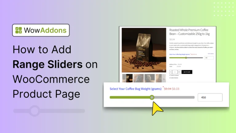 How to Add Range Sliders on WooCommerce Product Page - WPXPO